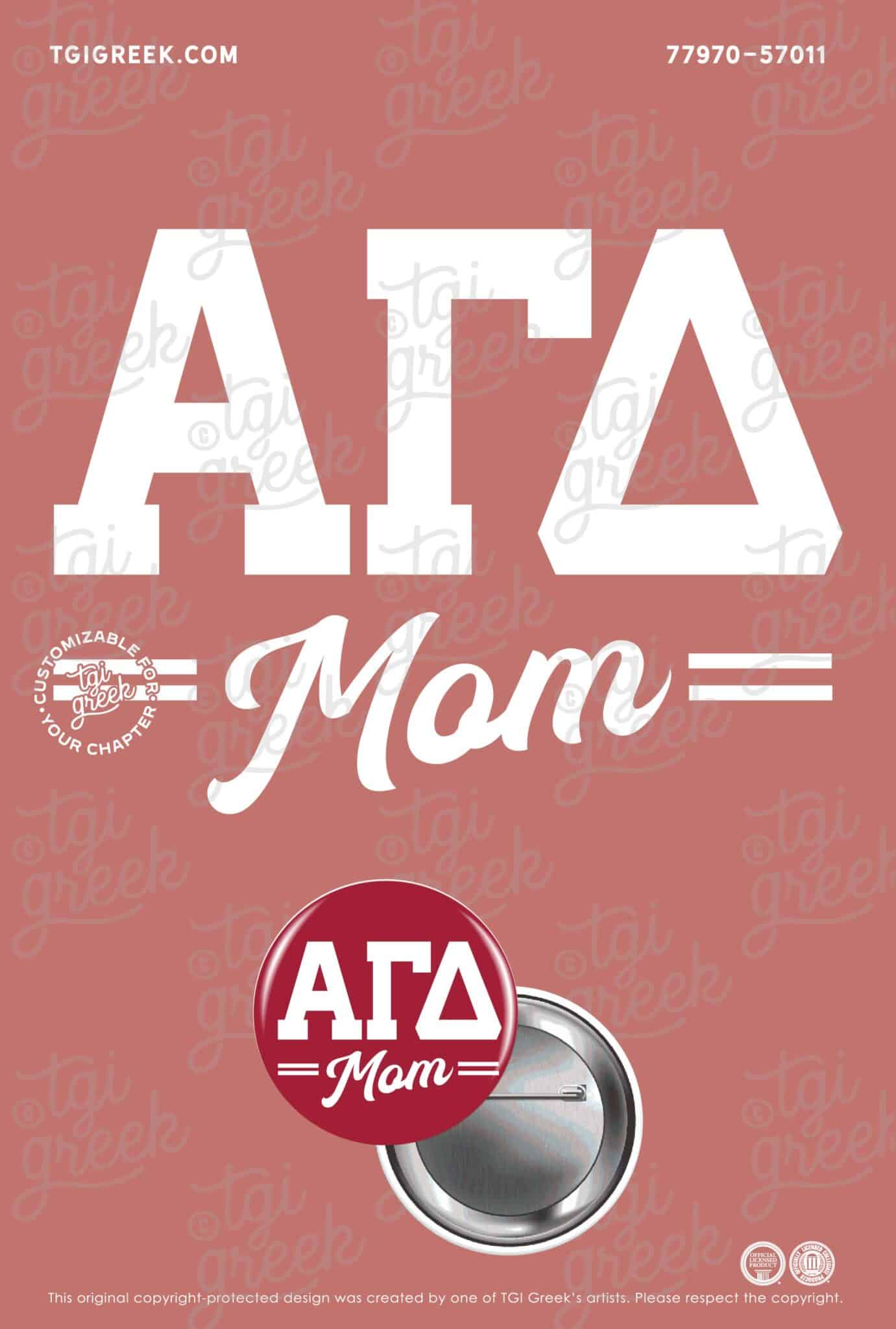TGI - Alpha Gamma Delta Mom Gameday Button - TGI Greek